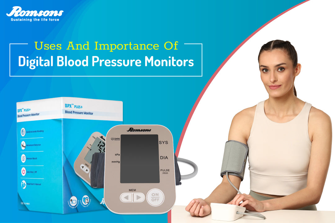 Uses and Importance of Digital Blood Pressure Monitors – romsons.in