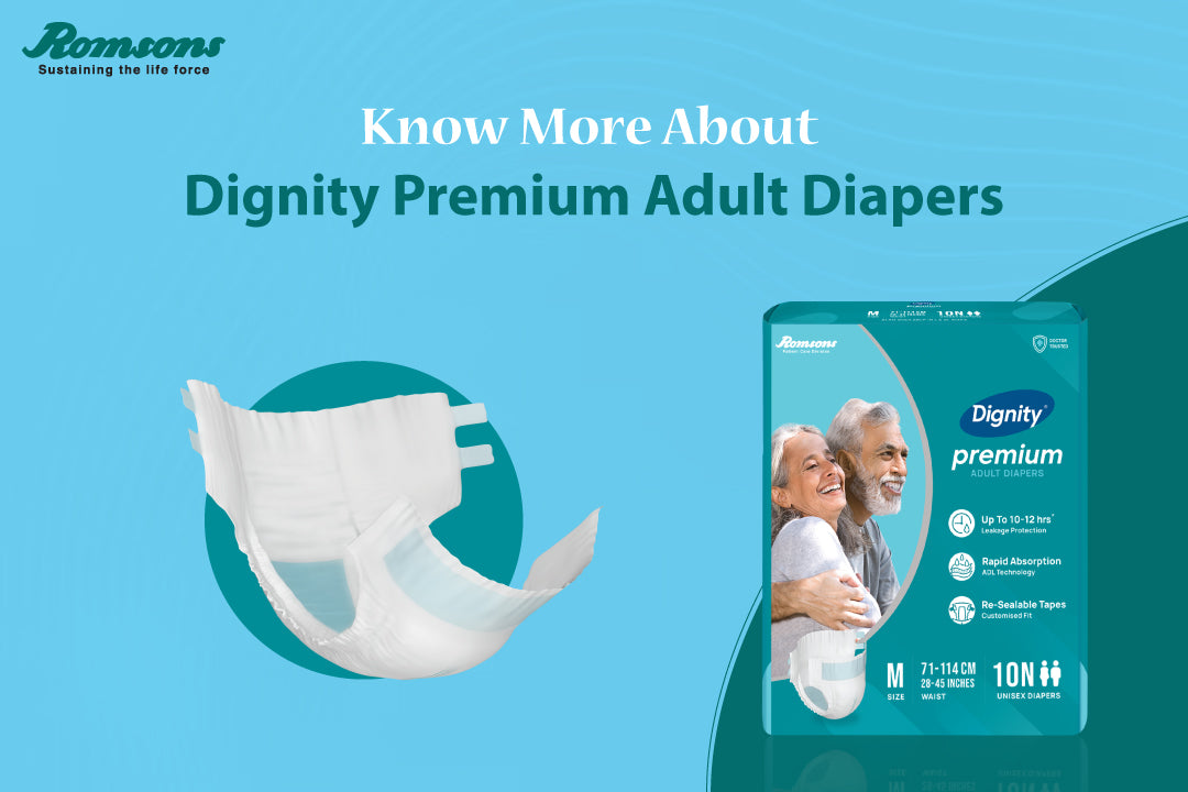 Know More About Dignity Premium Adult Diapers – romsons.in