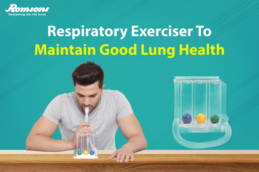 Respiratory Exerciser To Maintain Good Lung Health – romsons.in